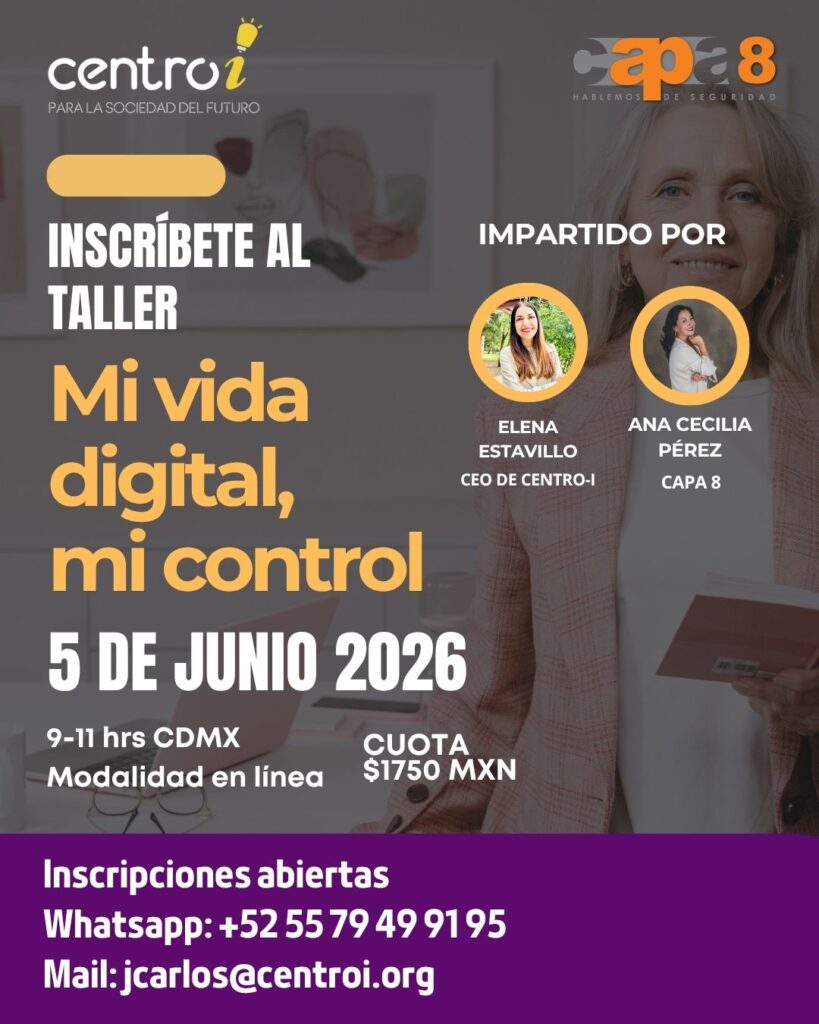 Mi vida digital, mi control - Centro -i para la sociedad del futuro